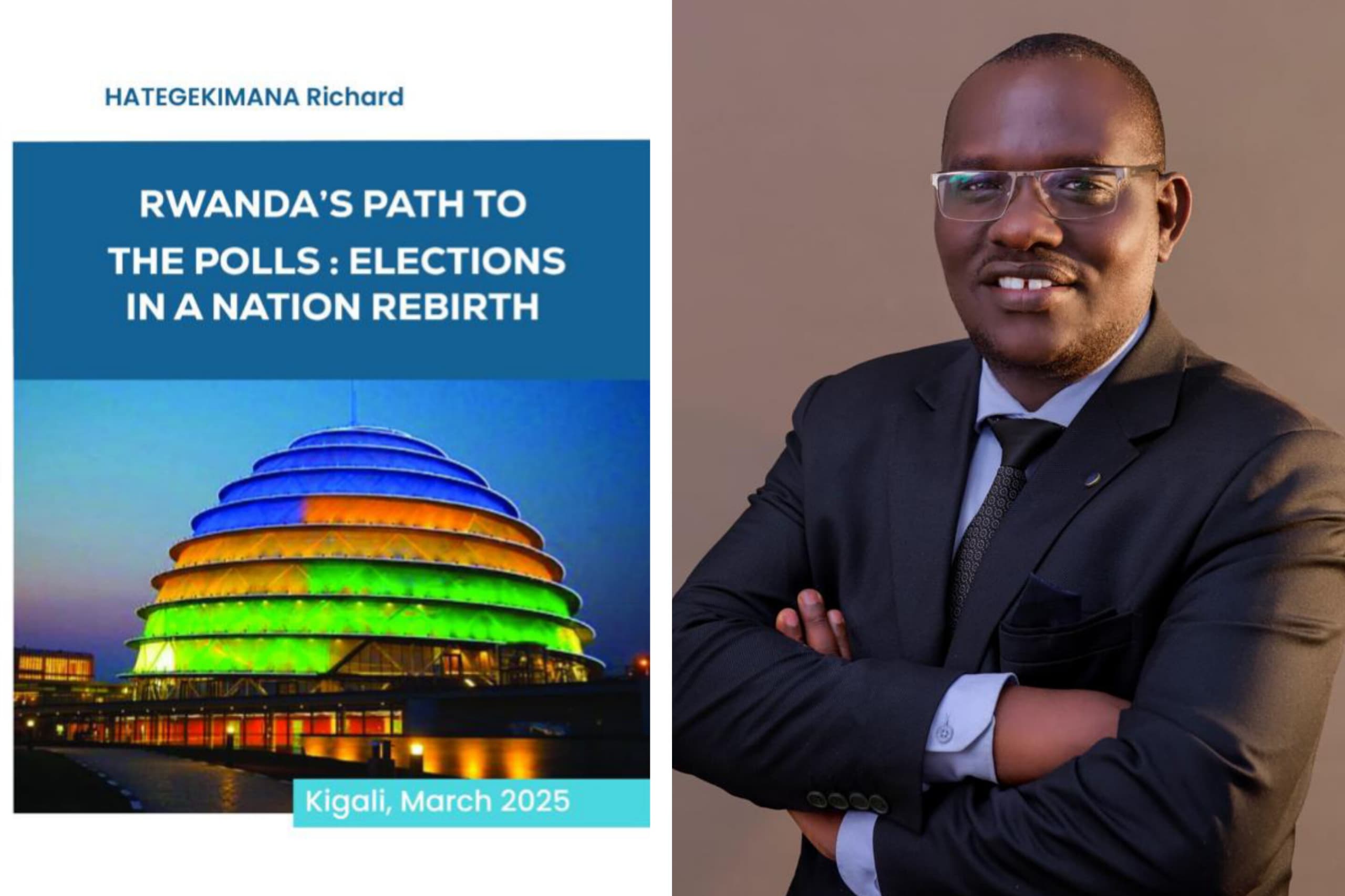 "Rwanda’s Path to the Polls": A Landmark Book on Rwanda’s Electo ...